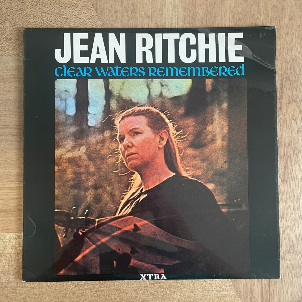 JEAN RITCHIE / CLEAR WATERS REMEMBERED | RECORDSHOP GG
