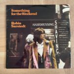 ROBIN SARSTEDT / SOMETHING FOR THE WEEKEND | RECORDSHOP GG