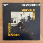 ED SNODDERLY / SIDEWALK SHOES | RECORDSHOP GG