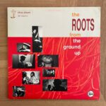 THE ROOTS / FROM THE GROUND UP | RECORDSHOP GG