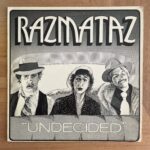 RAZMATAZ / UNDECIDED | RECORDSHOP GG