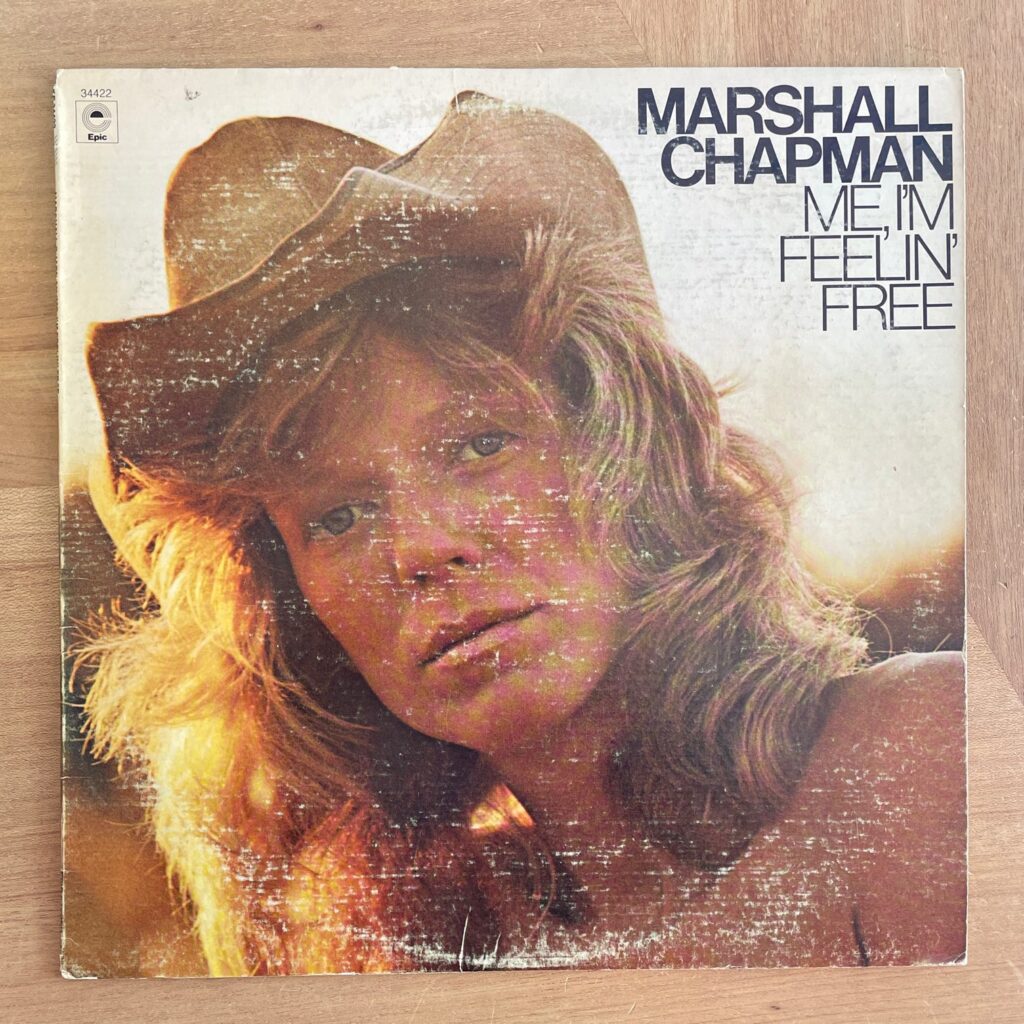 MARSHALL CHAPMAN / ME, I’M FEELIN’ FREE | RECORDSHOP GG