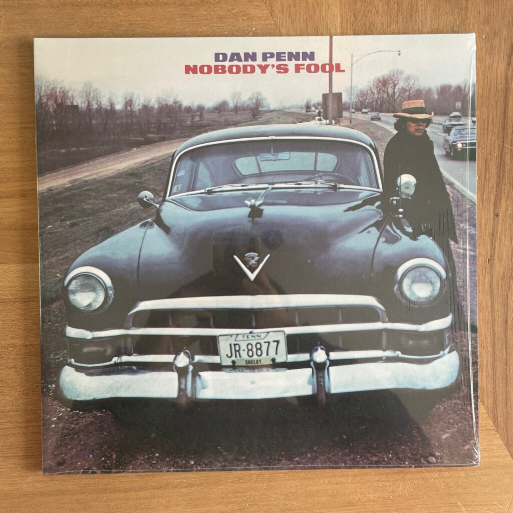 DAN PENN / NOBODY’S FOOL | RECORDSHOP GG