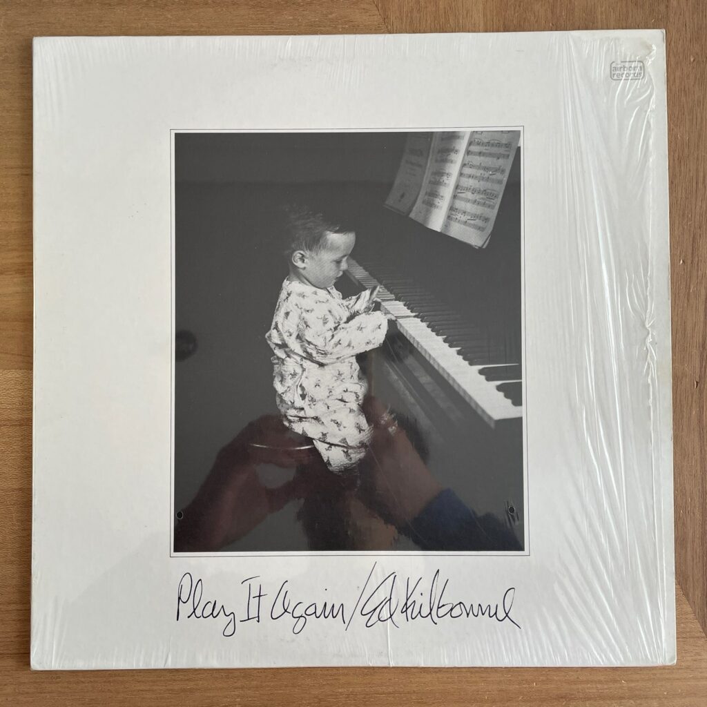 ED KILBOURNE / PLAY IT AGAIN | RECORDSHOP GG
